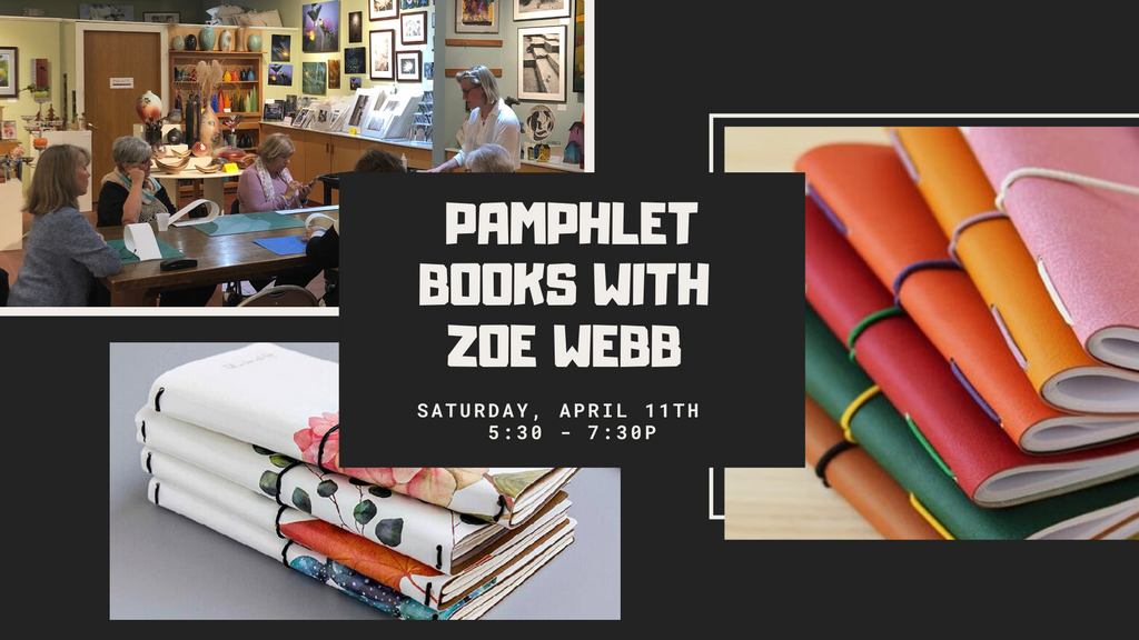 Zoe Webb: Pamphlet Bookbinding Class – Iowa Artisans Gallery